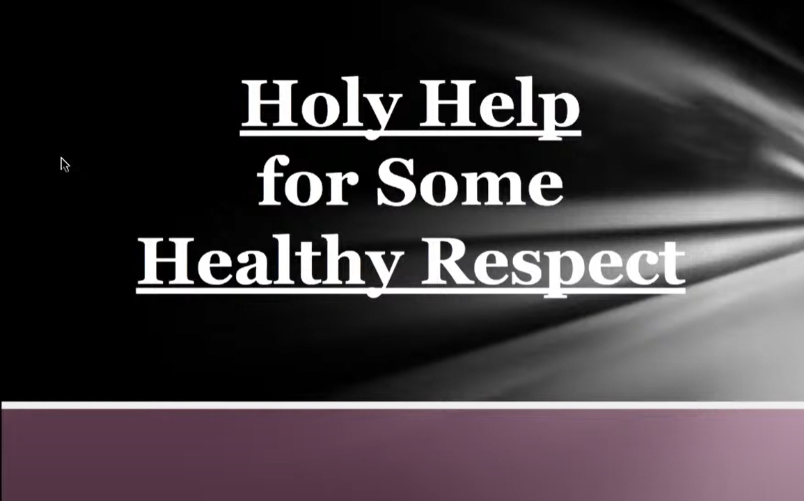 11/20/22 Holy Help for Healthy Respect - Minda Street Church of Christ