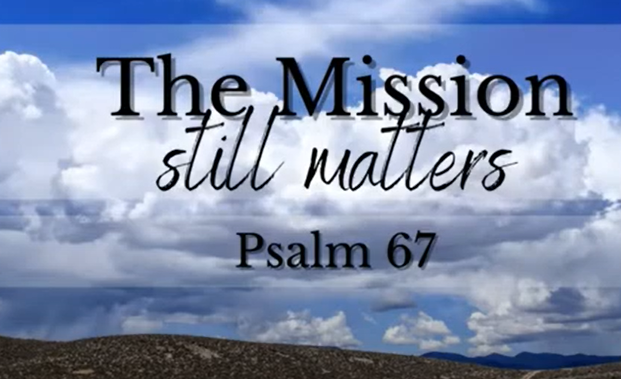 8/6/23 The Mission Still Matters - Minda Street Church of Christ